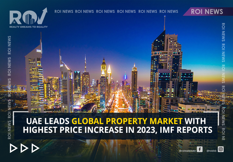 Hargun Infra | UAE Leads Global Property Market with Highest Price ...